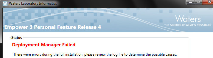 Error Deployment Manager Failed Appears When Installing Empower 3